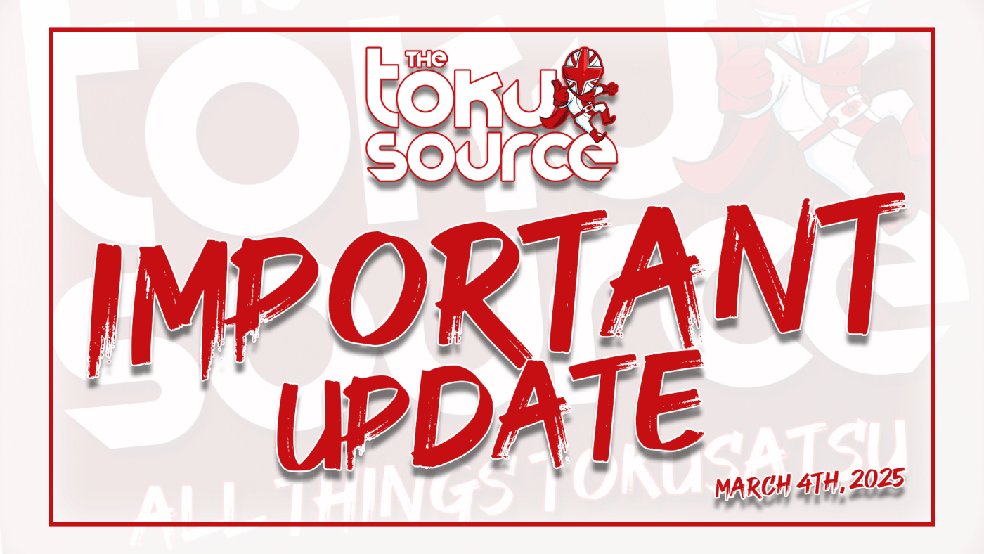 An Important Update from The Toku Source - March 4th, 2025- The Toku Source